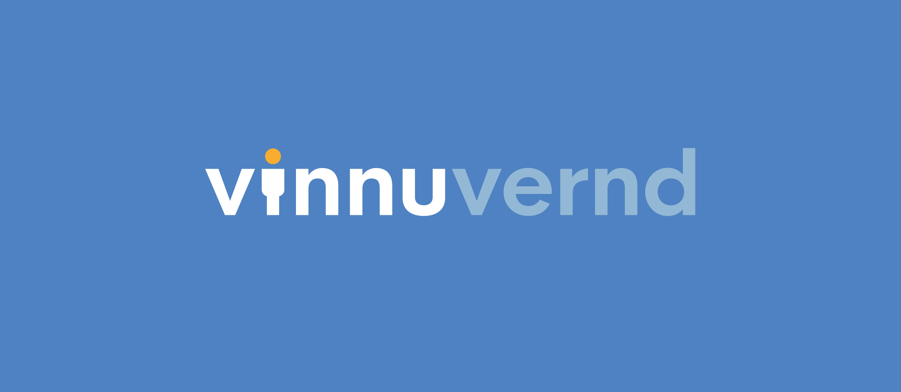 Vinnuvernd - vellíðan í vinnu